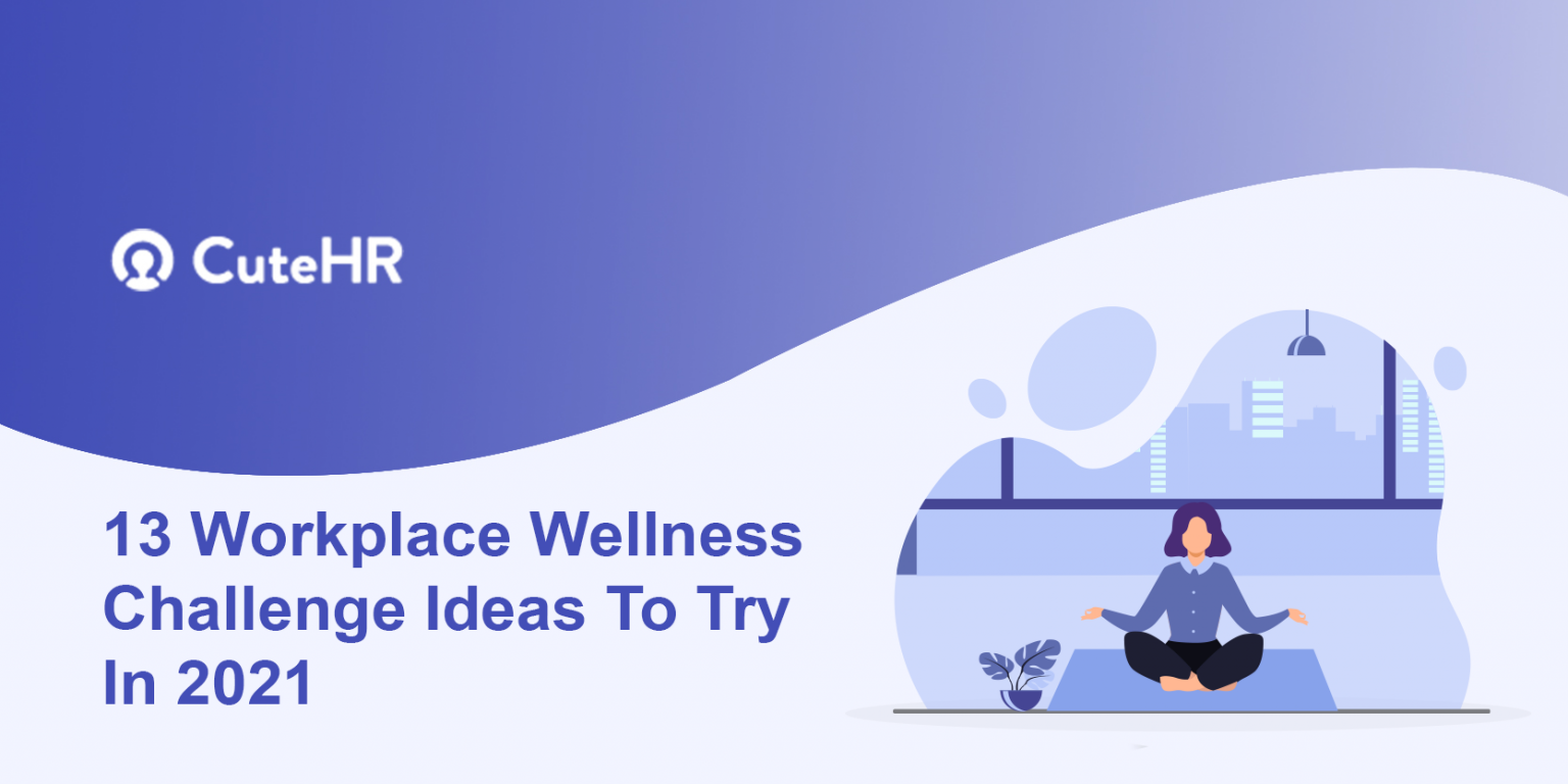 13 Workplace Wellness Challenge Ideas To Try In 2022