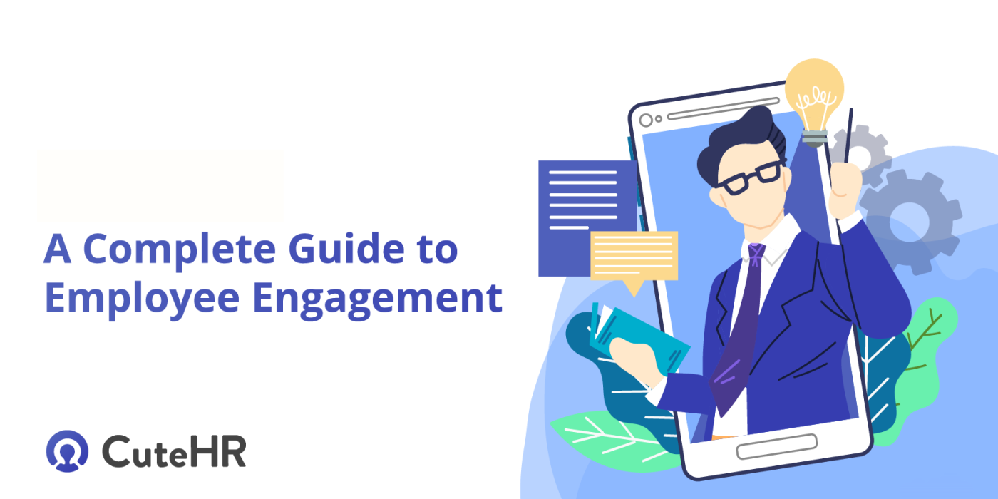 A Complete Guide to Employee Engagement