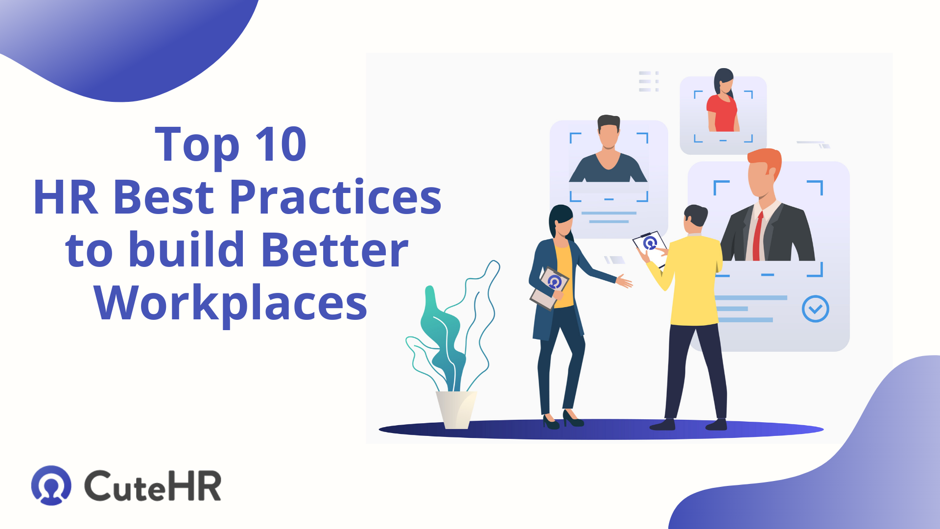 Top 10 HR Best Practices To Build Better Workplaces