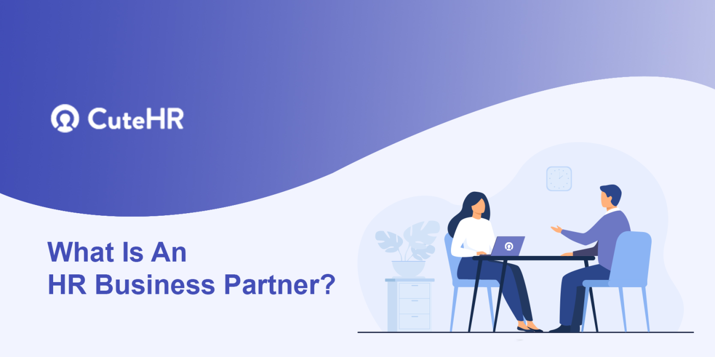 What Is An HR Business Partner? A Guide | CuteHR