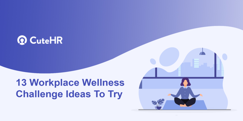 13 Workplace Wellness Challenge Ideas To Try