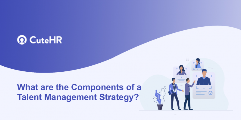 Talent Management Strategy: 8 Tips To Develop Thriving Plan