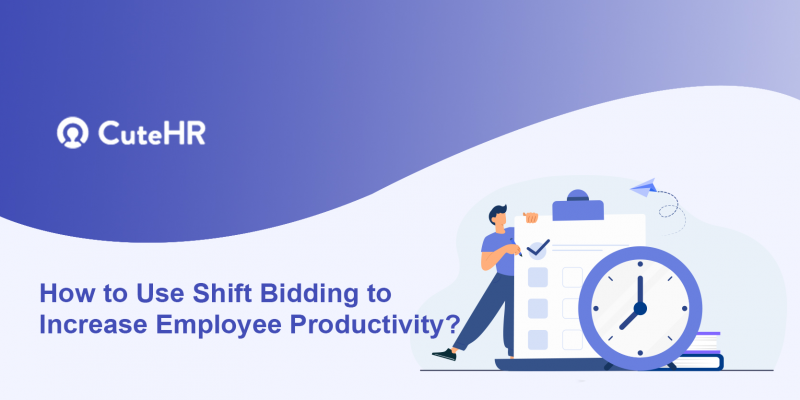 How to Use Shift Bidding to Increase Employee Productivity?